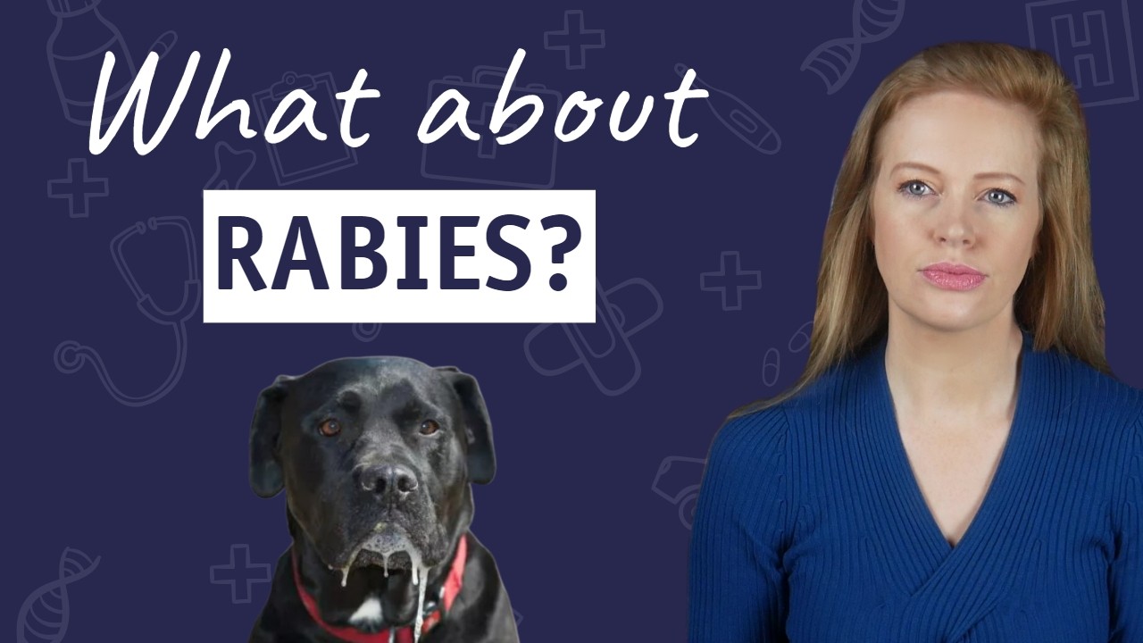 What About Rabies? - Dr Sam Bailey